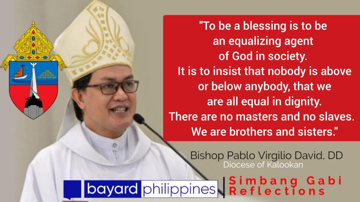 THE BLESSED LIFE • BISHOP PABLO VIRGILIO DAVID, DD - DECEMBER 22 ...