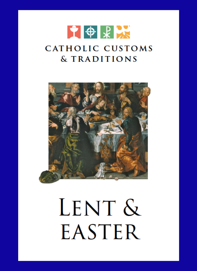 Catholic Customs & Traditions – Lent & Easter FREE E-Resource | Bayard ...